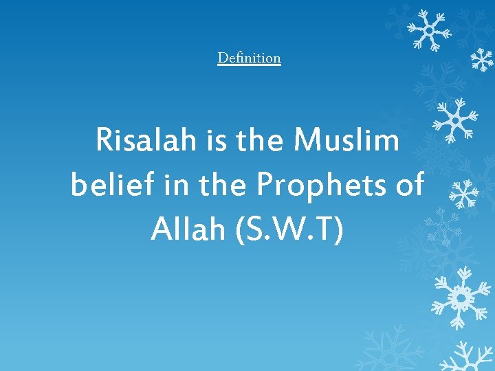 The meaning and importance of belief in Risalah
