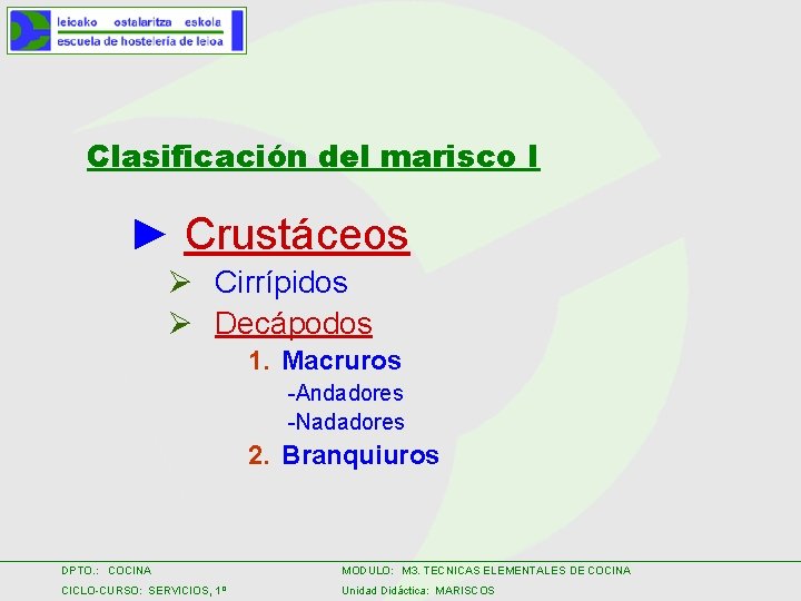 LOS MARISCOS Definicin Animales acuticos marinos o continentales