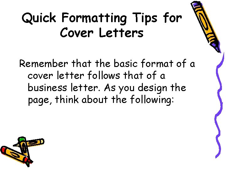 Cover Letters A Basic Guide to Writing Great