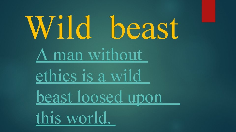 ENGINEERING ETHICS WORK BUSINESS TRUST WILD BEAST DIFFERENCE