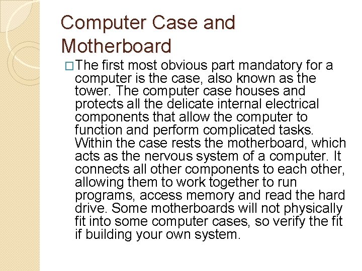 Computer Insides and Out Computer Basics 1 1
