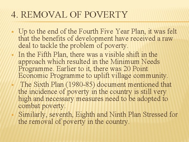 Objectives of Planning in India EMERGENCE OF PLANNING