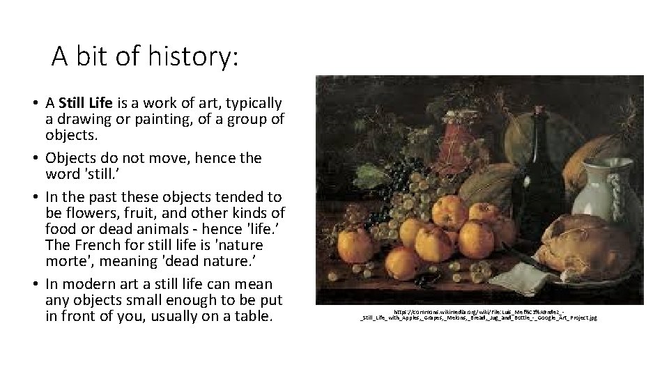 Still Life Drawing Basics A bit of history