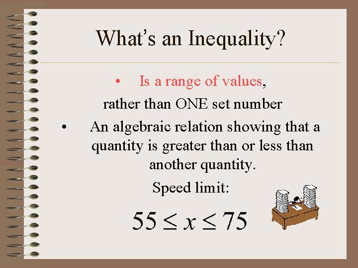 Linear Inequalities Math 10 Ms Albarico Students are