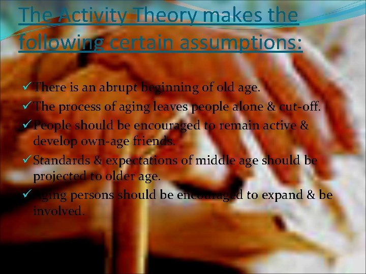 ACTIVITY THEORY Definition Activity theory is an umbrella