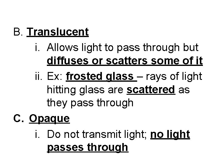 1 Types of Objects A Transparent i All