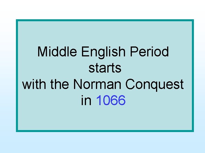 1 Traditional Periodisation of English Languages History 2