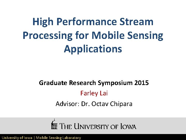 High Performance Stream Processing for Mobile Sensing Applications