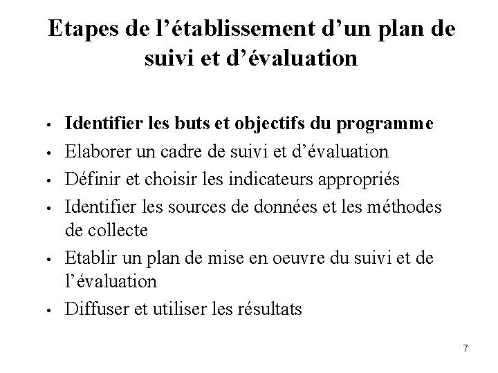 Suivi et valuation de la mise en oeuvre