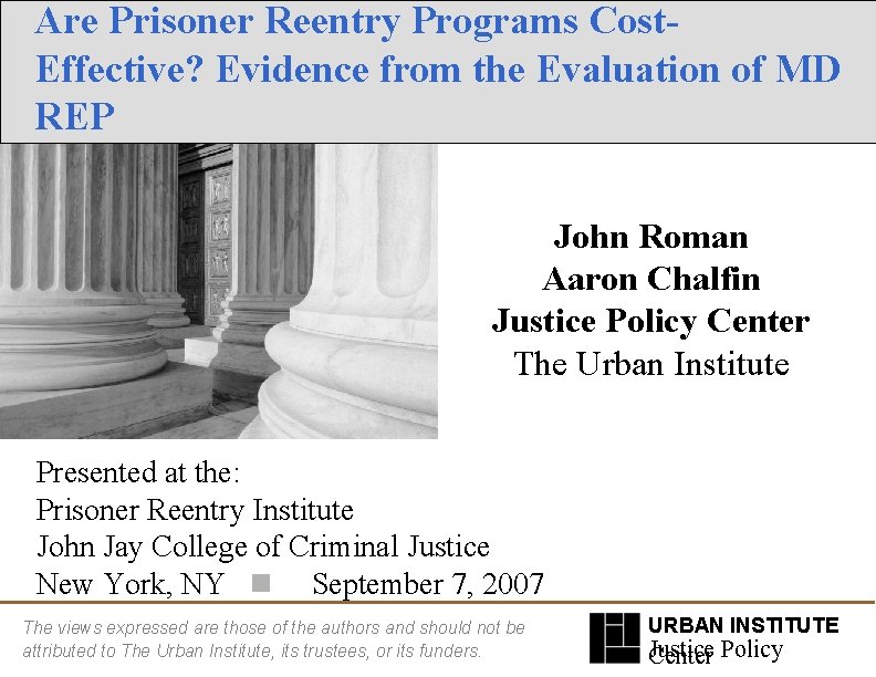 Are Prisoner Reentry Programs Cost Effective Evidence from