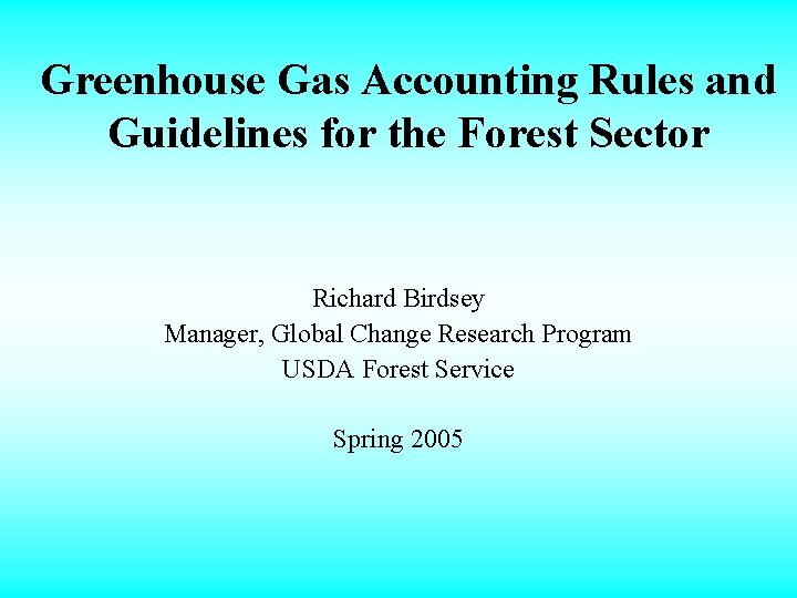 Greenhouse Gas Accounting Rules and Guidelines for the
