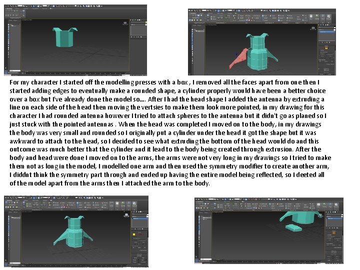 For my character I started off the modelling