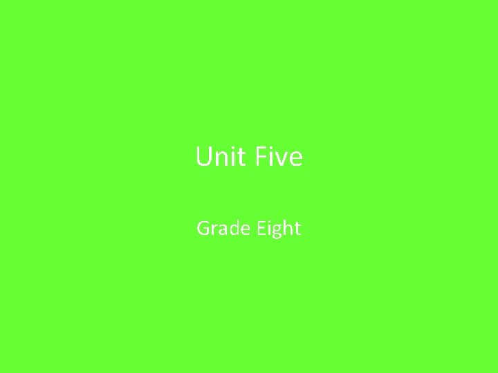 Unit Five Grade Eight 1 aghast adj filled