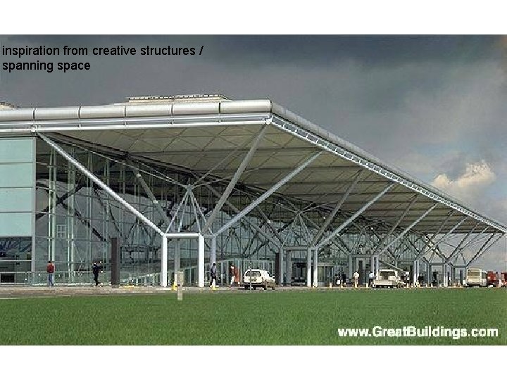inspiration from creative structures spanning space Stansted Airport