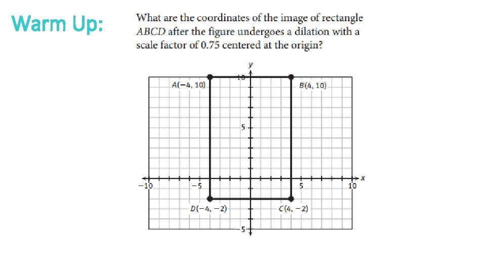Warm Up Unit 2 Transformations Lesson 17 2