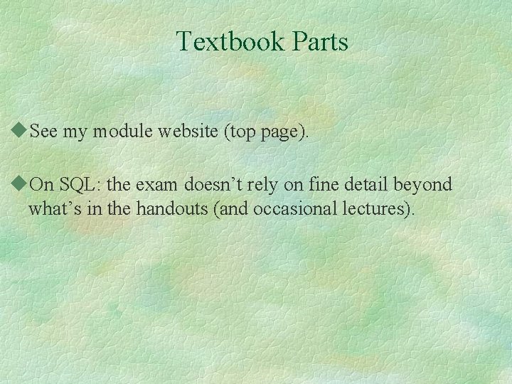 FundamentalsICY Databases 201213 REVISION WEEK John Barnden Professor