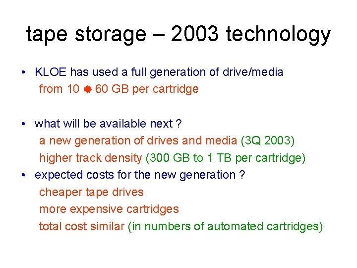 KLOE Computing Update Paolo Santangelo INFN LNF KLOE