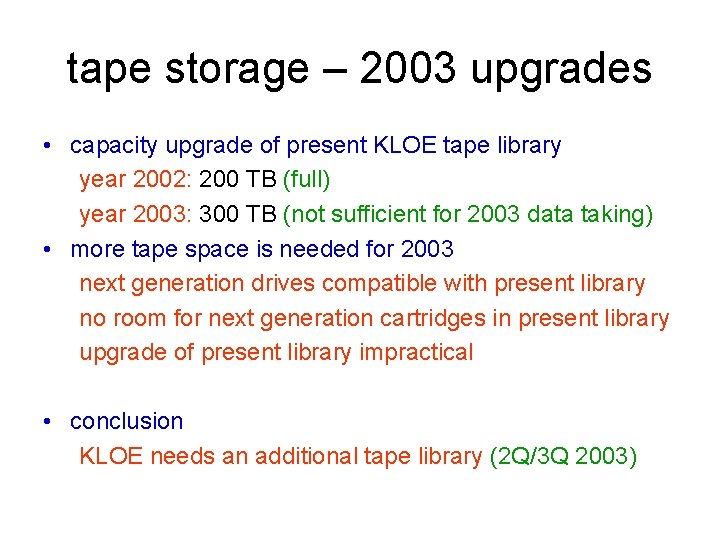 KLOE Computing Update Paolo Santangelo INFN LNF KLOE