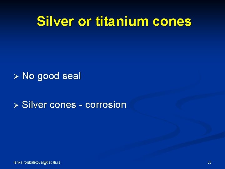 lenka roubalikovatiscali cz 1 Root canal filling lenka