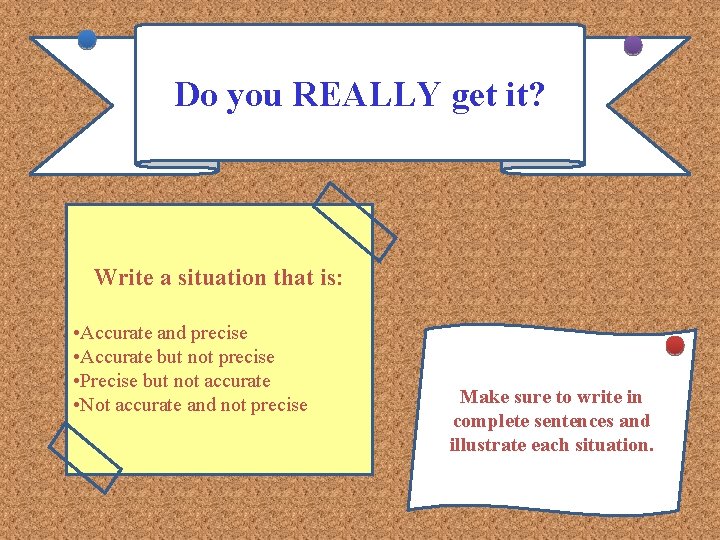 Accuracy Precision Accuracy Example The experiment calls for