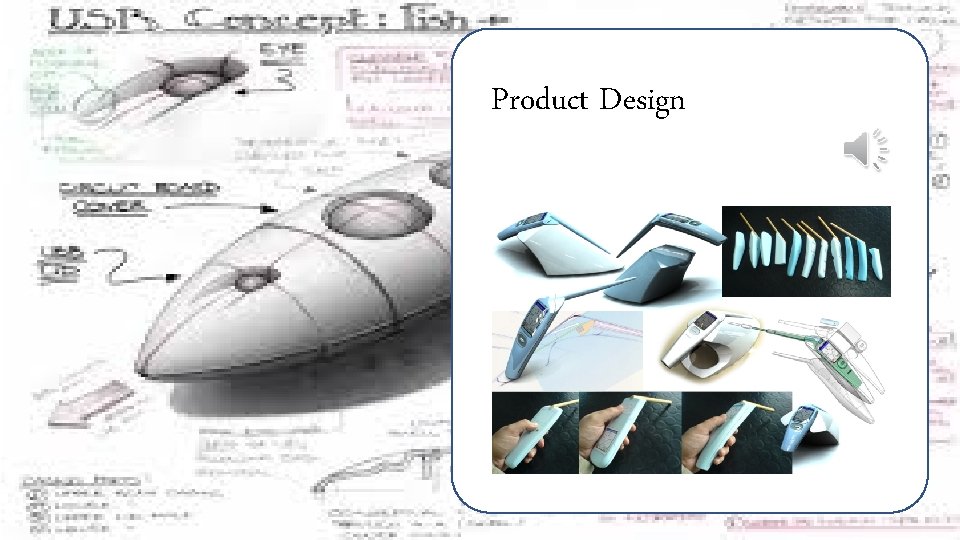 Product Design What does an ideal Design student