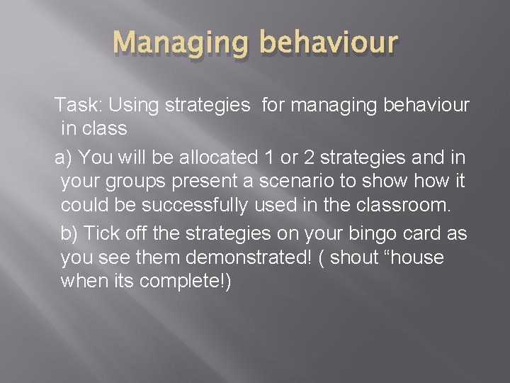 MANAGING LEARNING THROUGH POSITIVE BEHAVIOUR MANAGEMENT Outcomes from