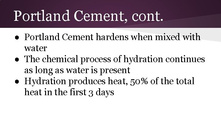 Chapter 7 Soils Portland Cement Concrete Portland Cement