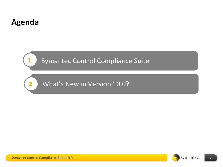 Whats New in Symantec Control Compliance Suite 10