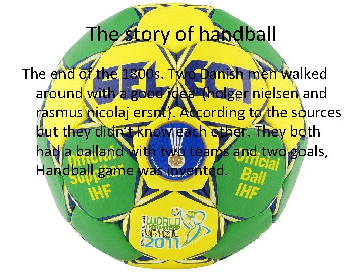 Handball Made by Emil Mads and Nikolaj Info