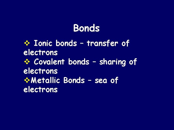 Chemical Bonding and Molecular Structure Cartoon courtesy of