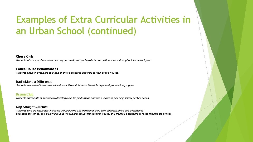 Extra Curricular Activities Overview In studies that compared