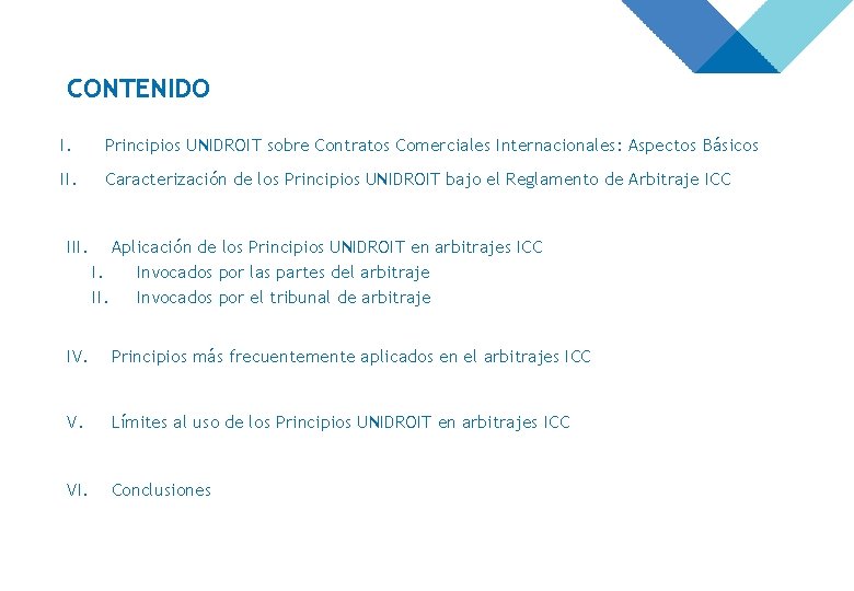 Aplicacin de los Principios UNIDROIT en Arbitraje Internacional