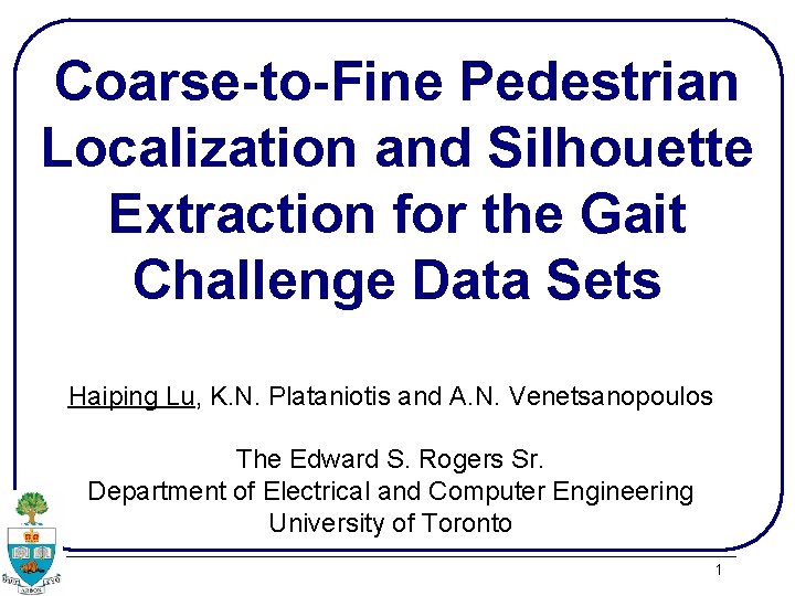 CoarsetoFine Pedestrian Localization and Silhouette Extraction for the