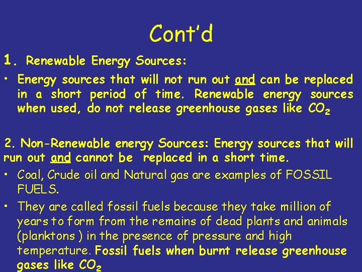Learning objectives What do you know about renewable