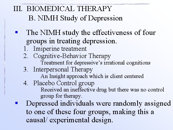 Lecture 33 Therapy and Treatment Drugs and Behavior