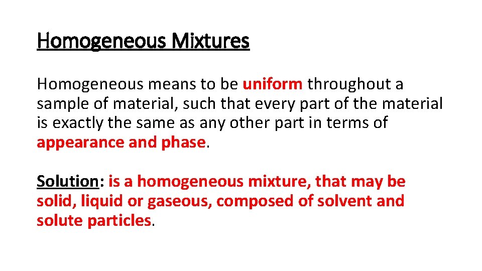 Solutions Unit Four Classifying Matter Mixtures can be