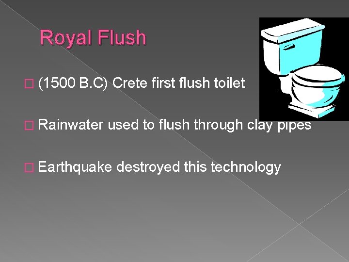 History of the Toilet By Jared JacobsEl September