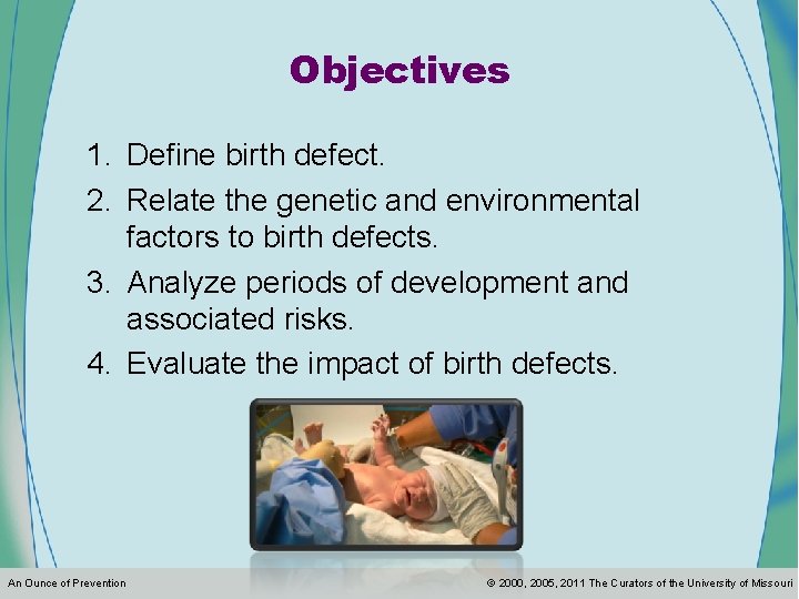 Chapter 1 Birth Defects An Ounce of Prevention