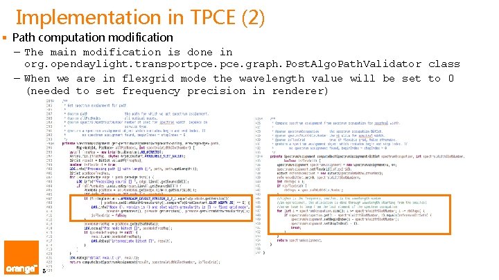 Implementation of flexgrid in Transport PCE Network Topology