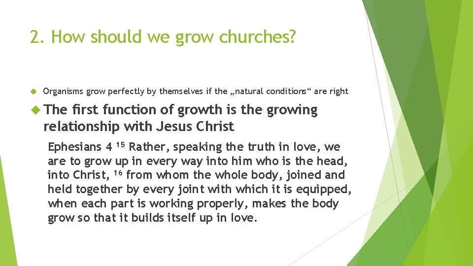 Growing Churches The Why How and What about