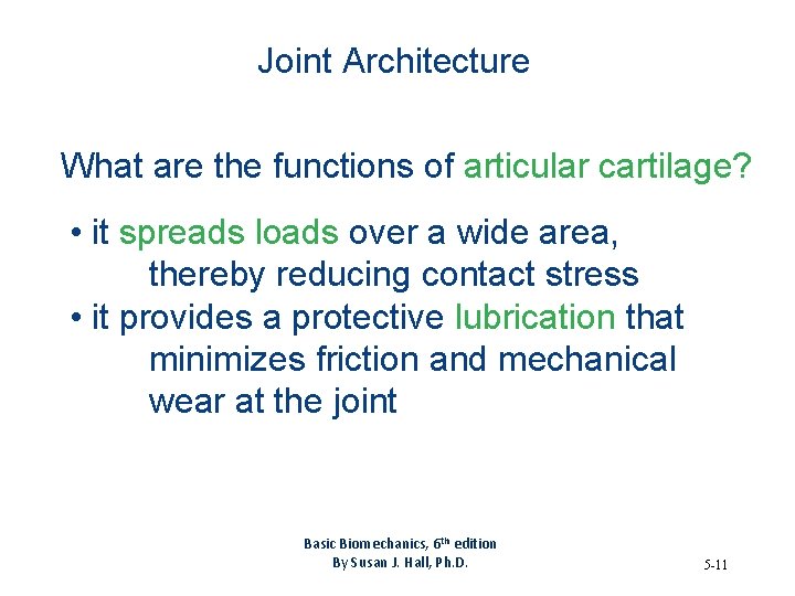 Chapter 5 The Biomechanics of Human Skeletal Articulations
