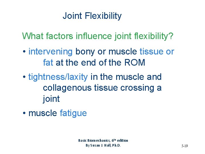 Chapter 5 The Biomechanics of Human Skeletal Articulations
