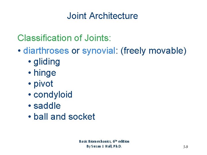 Chapter 5 The Biomechanics of Human Skeletal Articulations