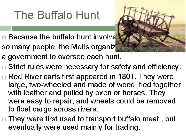 LOUIS RIEL AND THE BIRTH OF MANITOBA The