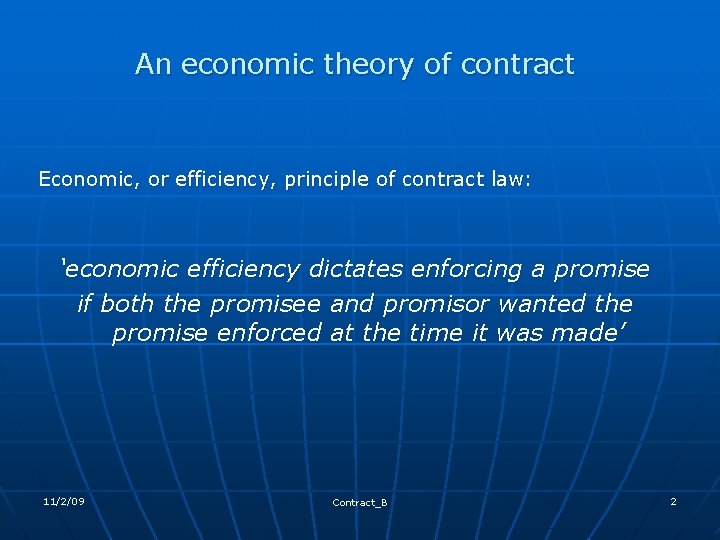Contract Law An Economic Theory of Contracts How