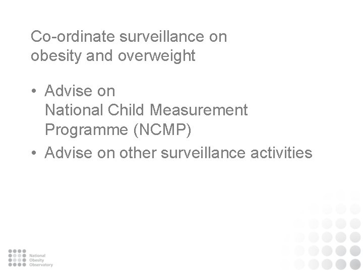 The National Obesity Observatory Dr Harry Rutter Director