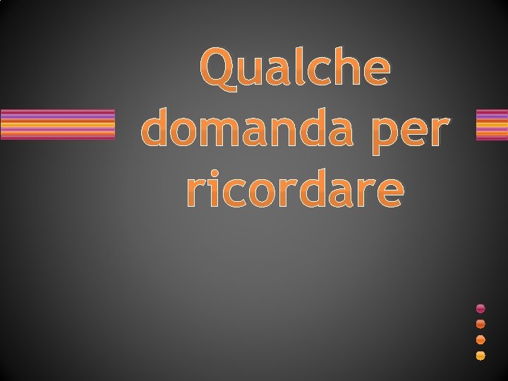 Qualche domanda per ricordare NEL 1939 ITALIA e