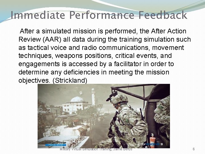 Military Virtual Simulation Training Jaime Befus 04 November