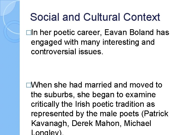 Eavan Boland 1944 Present Background Eavan Boland was