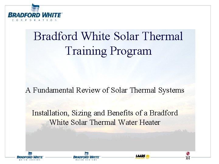 Bradford White Solar Thermal Training Program A Fundamental